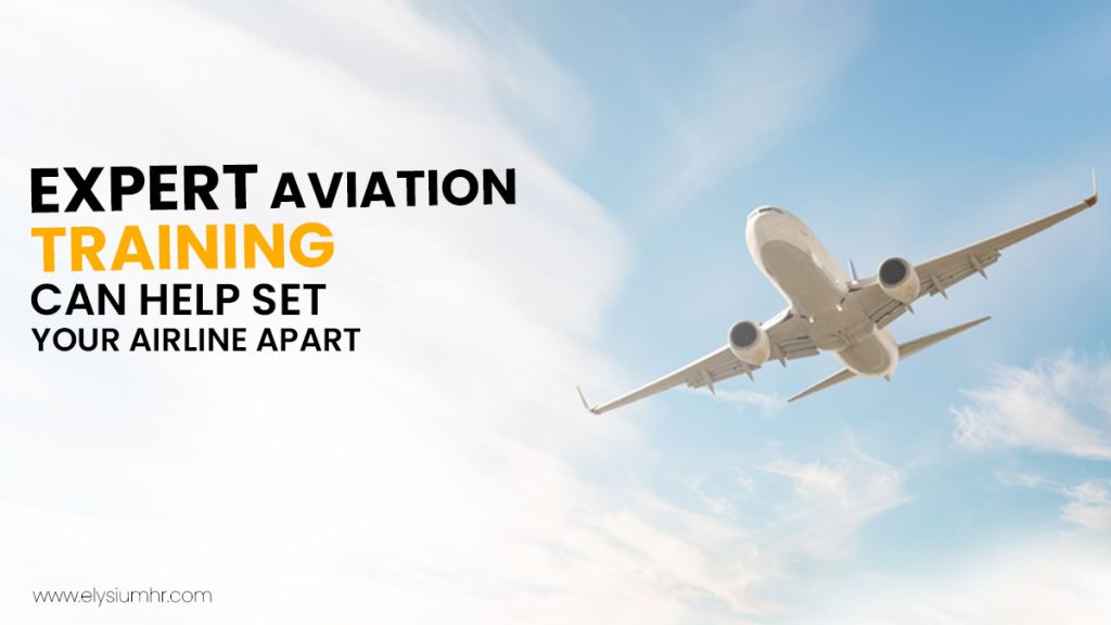 How Expert Aviation Training Can Set Your Airline Apart - Elysium HR ...